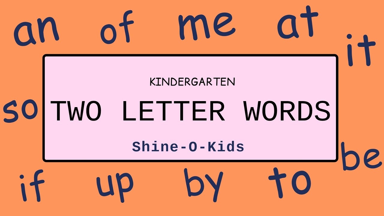 Two letter words for kids | Two letter sight words | Two letter word ...