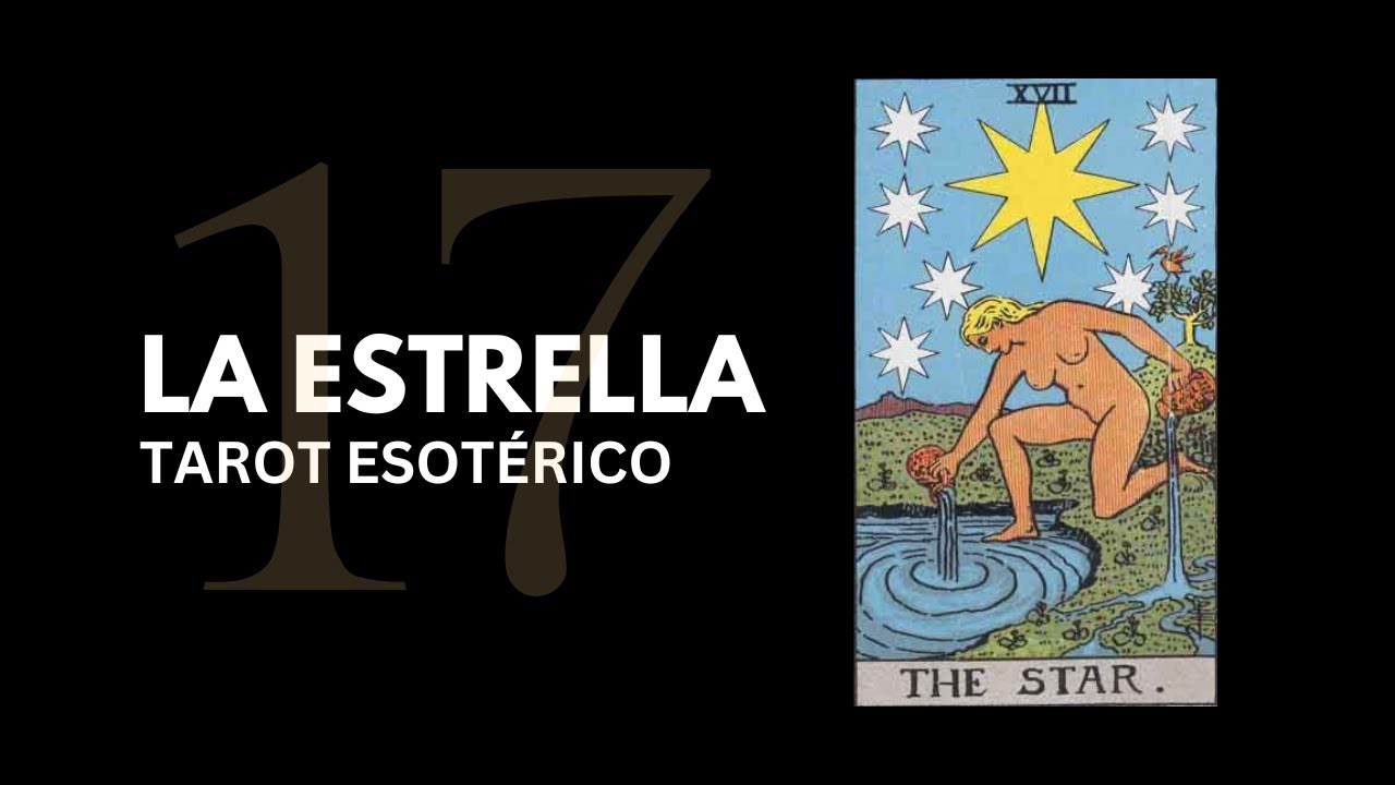 17 - La Estrella Significado | Arcanos Mayores Tarot Esotérico - YouTube