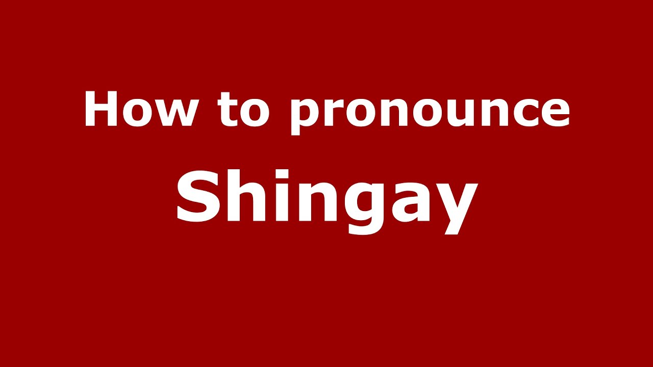 How to pronounce Shingay (English/UK) - PronounceNames.com - YouTube