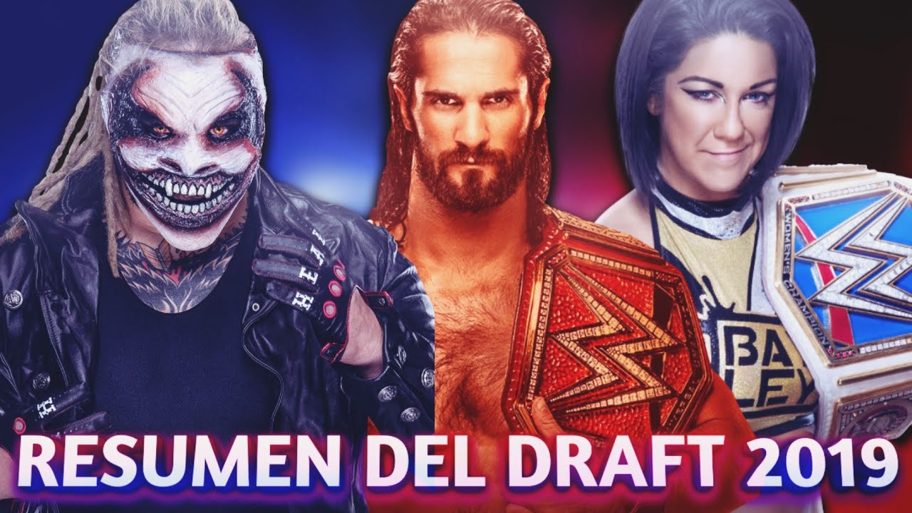 Resumen del WWE Draft 2019: ¿Raw quedó con Mejor Roster que Smackdown ...