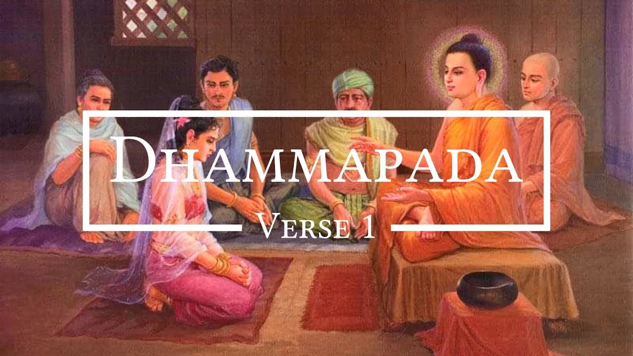 ☸️ Dhammapada Verse 1 With Story & Amazing Buddhist Art ☸️ - YouTube