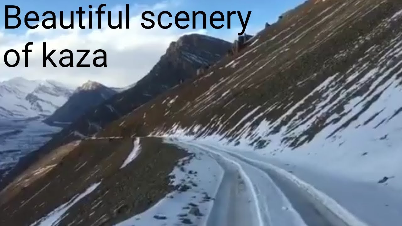 Kaza... Beautiful scenery of kaaza - YouTube