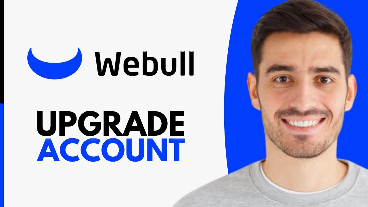 How To Upgrade Webull Account - Step by Step - YouTube