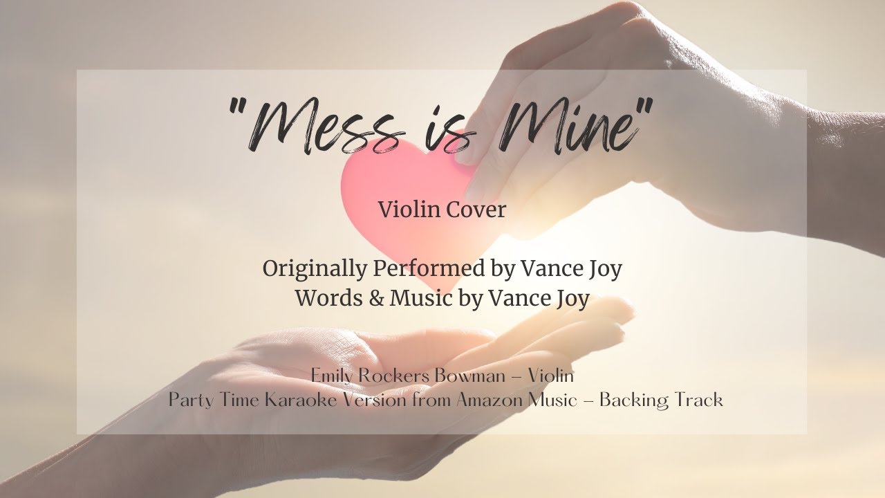 Mess is Mine - Vance Joy - Violin Cover - YouTube