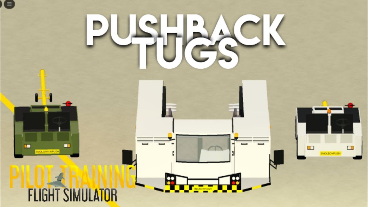 ♻️ NEW PTFS UPDATE (PUSHBACK TUG!) ♻️ | ROBLOX PTFS - YouTube