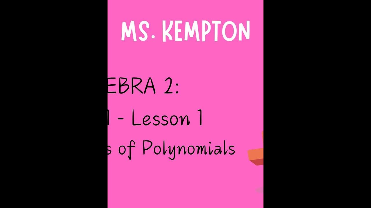 Algebra 2 Unit 1 Lesson 1 - Operations of Polynomials Day 1 - YouTube