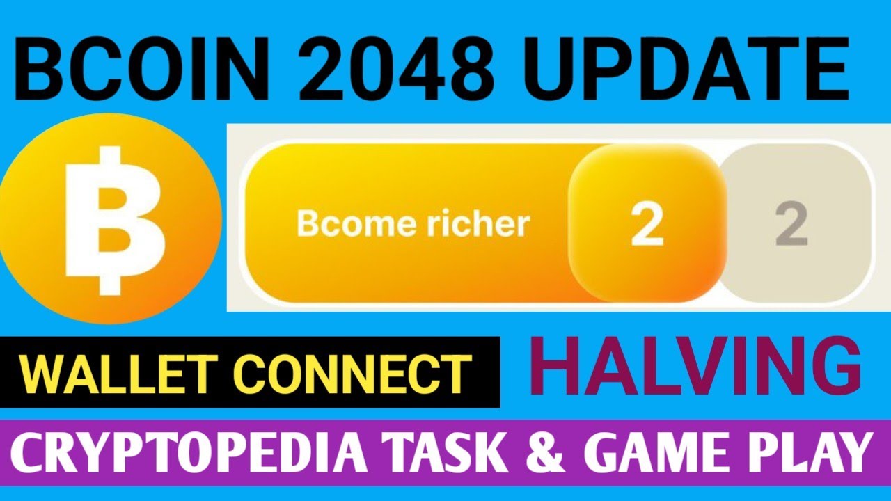 Bcoin 2048 Airdrop Update | Bcoin Wallet Connect | Bcoin Halving Update | Bcoin Update Today ...
