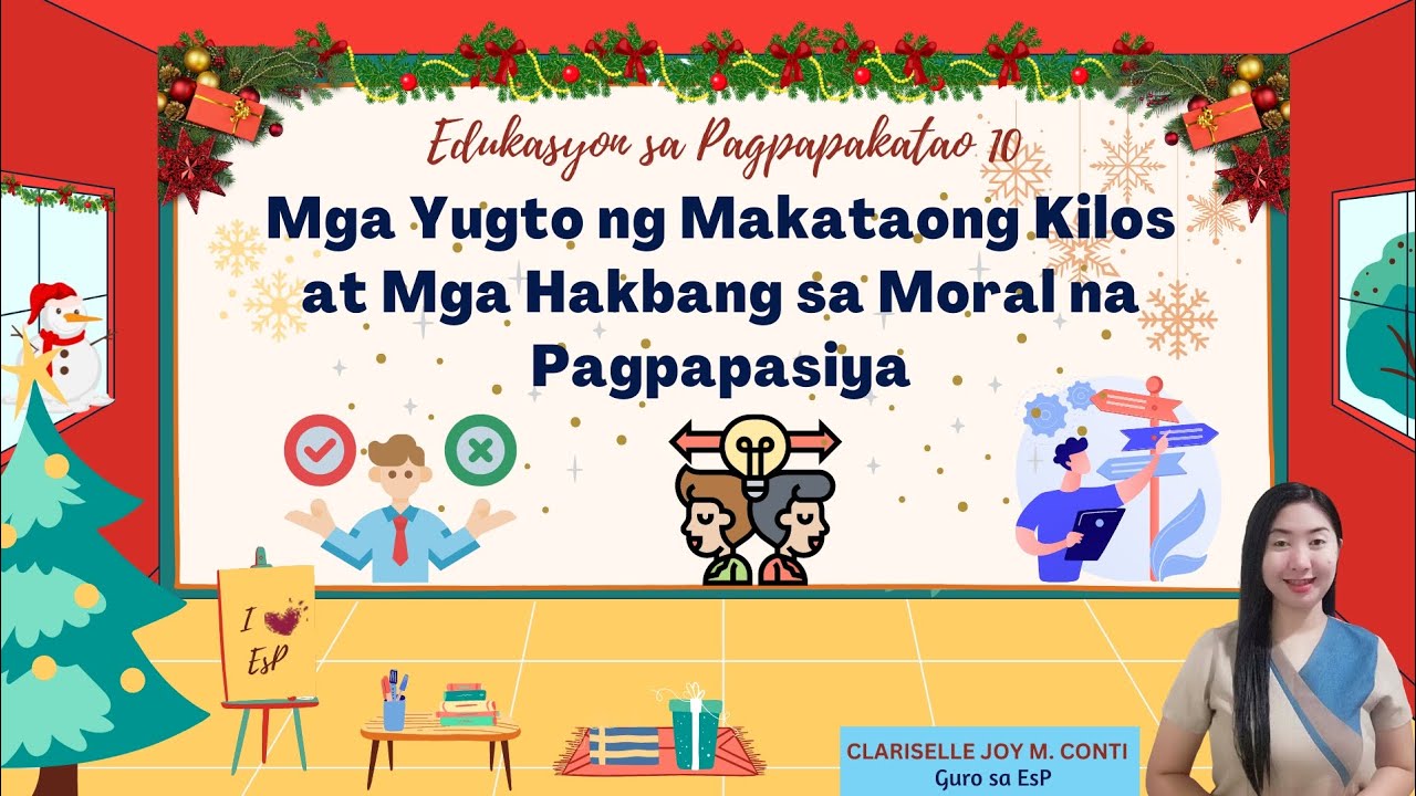 Mga Yugto ng Makataong Kilos at Mga Hakbang sa Moral na Pagpapasiya ...