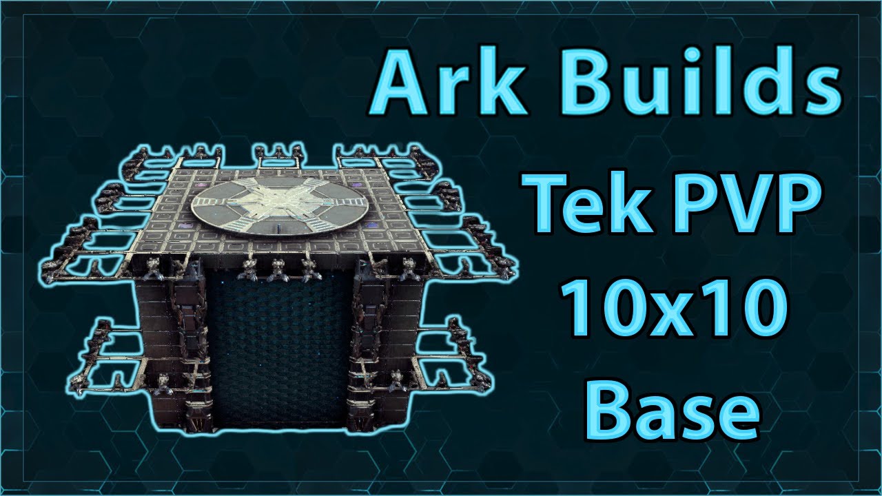 Ark Builds - New Tek 10x10 PVP Base - YouTube