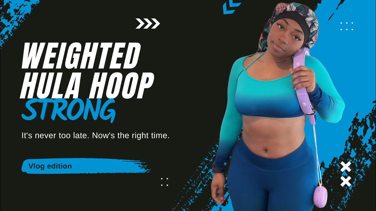 Weighted hula hoop day 115 | body roll #weightedhulahoop - YouTube