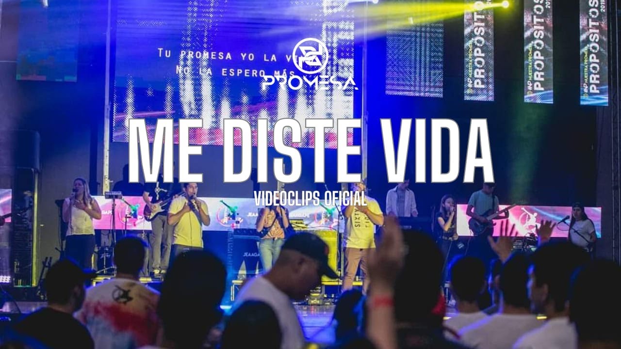 Me diste vida - Promesa feat. Chris Valencia (Videoclips oficial) - YouTube