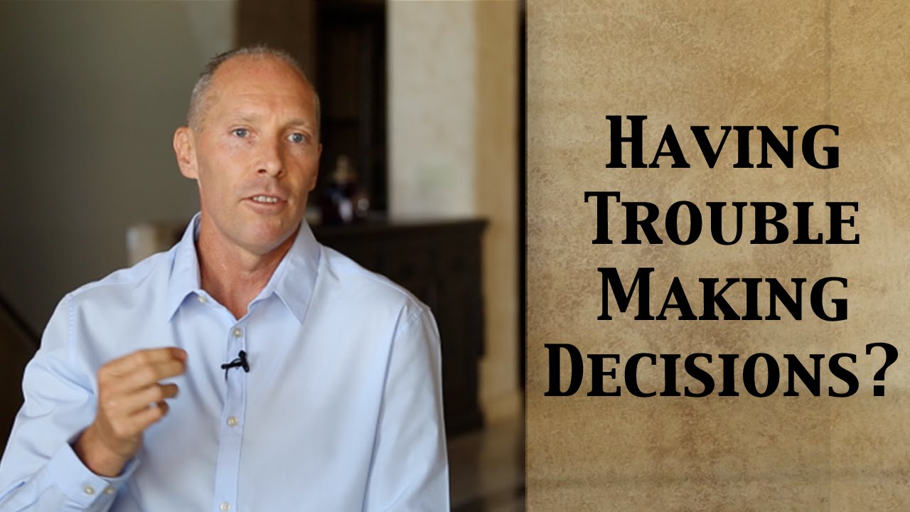 Having Trouble Making Decisions? - YouTube