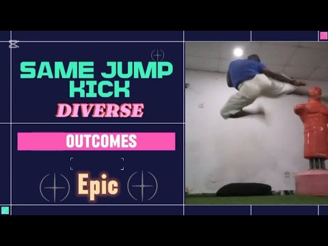 Same jump kick , Epic diverse outcomes - YouTube