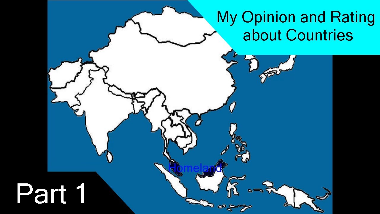 My Opinion Of Rating Every Country In Asia And Europe Excluded Some my-opinion-of-rating-every-country-in-asia-and-europe-excluded-some