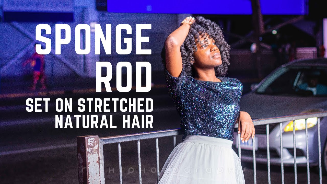 SPONGE RODS ON STRETCHED 4C HAIR || FOAM ROLLERS - YouTube