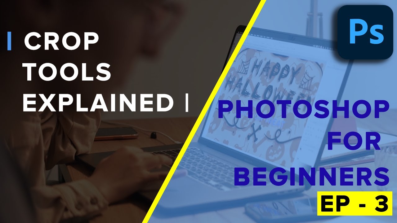 Adobe Photoshop Tutorial - Crop Tools Explained Ep-4 (2021) - YouTube
