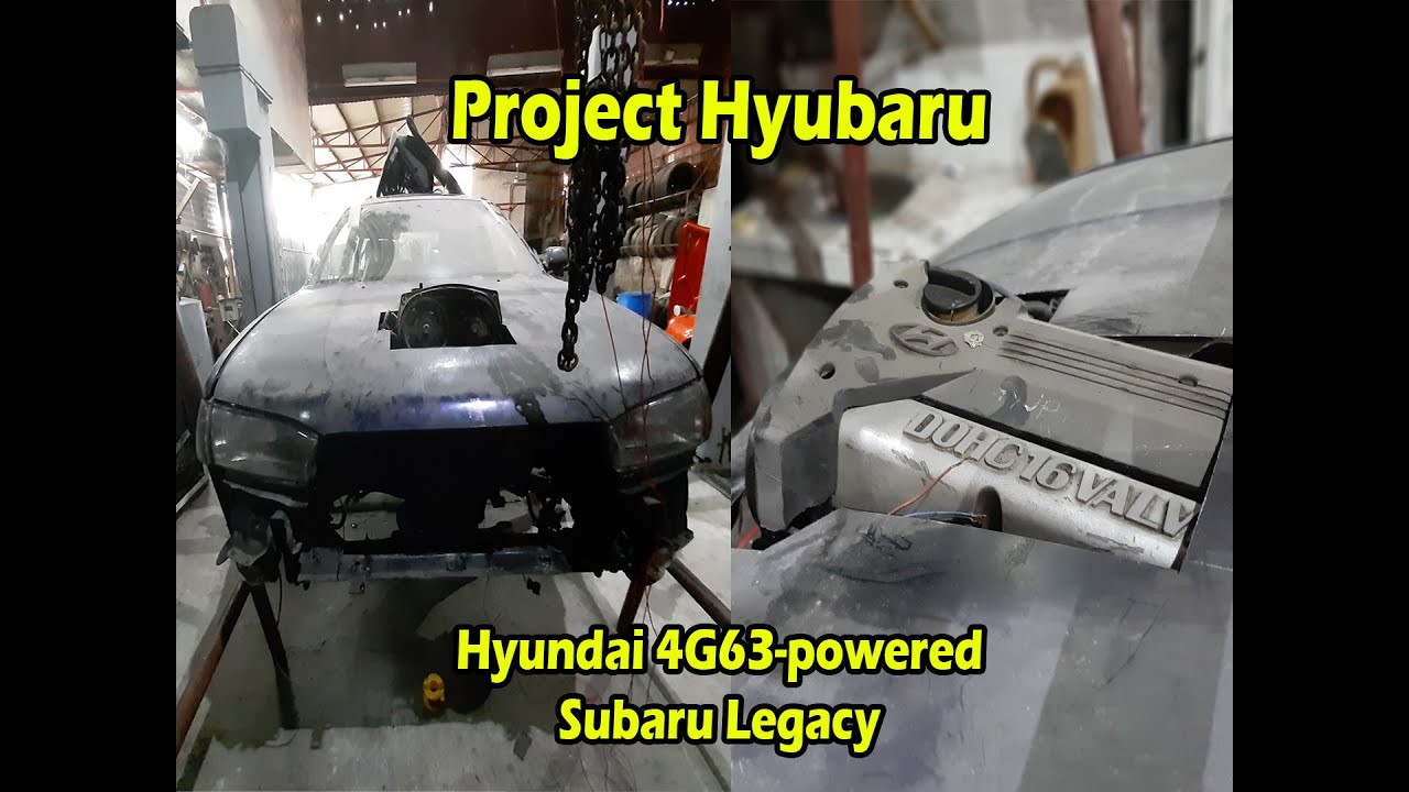 Hyundai 4G63 Engine Swap into a Subaru Legacy! Introducing Project ...