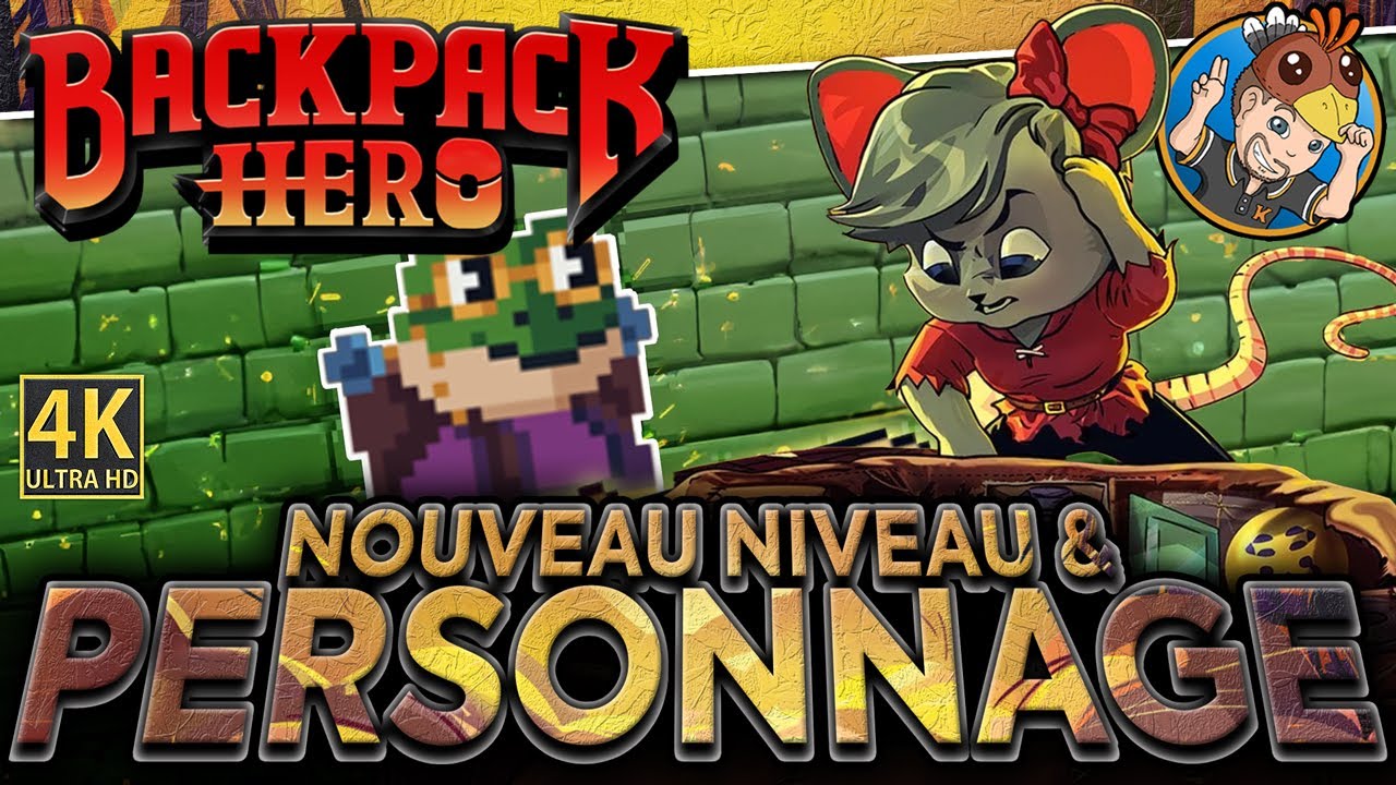 BACKPACK HERO 🎒 La 1.0 ! Nouveau Niveau & Perso ! 🎥 DÉCOUVERTE 4K #04 ...