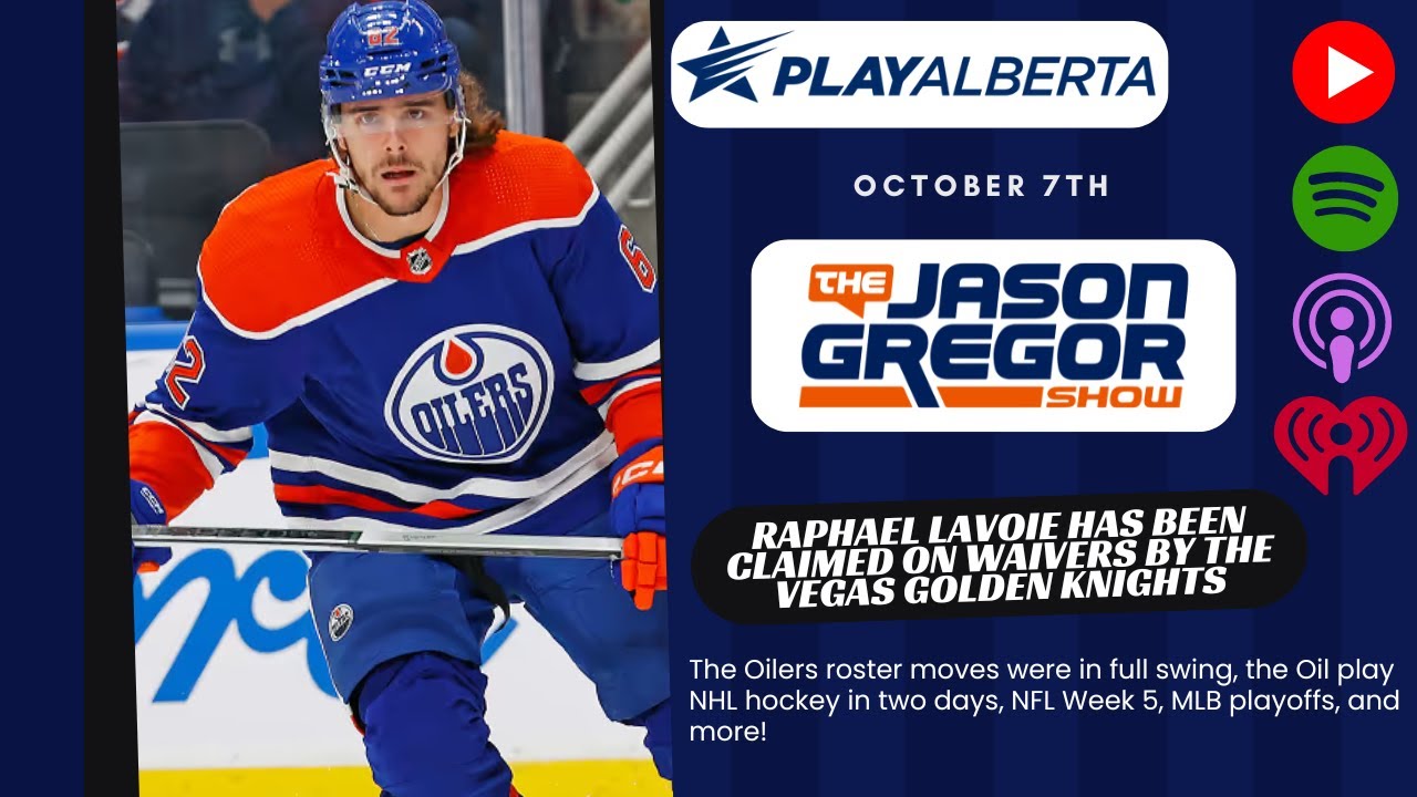 The Jason Gregor Show - October 7th, 2024 - Raphael Lavoie has been claimed by Vegas. - YouTube
