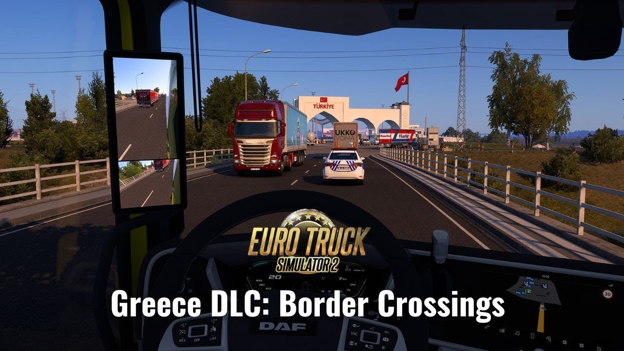 ETS 2 Greece DLC News: Border Crossings - YouTube