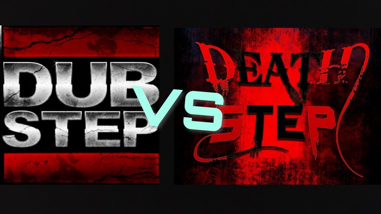 Dubstep vs Deathstep (reupload) - YouTube