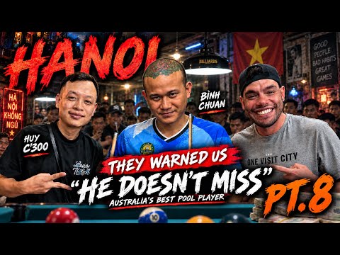 Australia’s Best Pool Player Challenges Hanoi’s Underground Pool Scene Pt.8