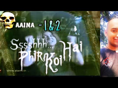 Ssshhh_Phir_Koi_Hai_{Aaina}
