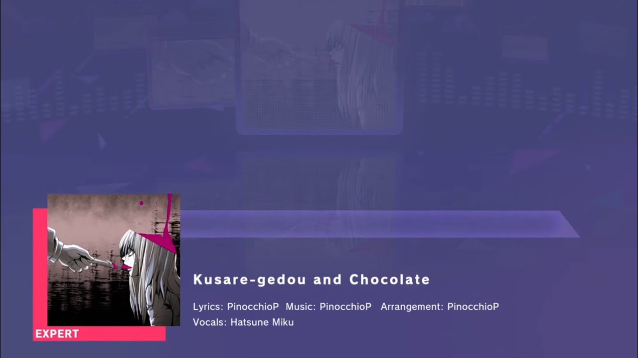 Kusare-gedou and Chocolate (Expert 30 FC) - YouTube