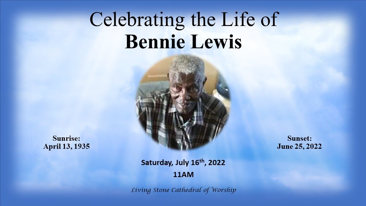 Bennie Lewis Live Stream Service - YouTube
