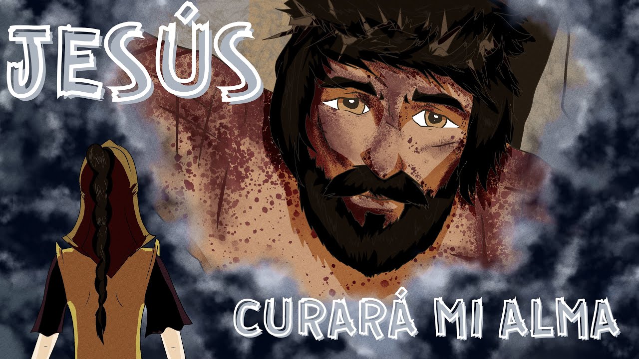 ⚔️ ️‍🩹JESÚS CURARÁ MI ALMA (ending animado de HAYAL LA GUERRA NECESARIA ...