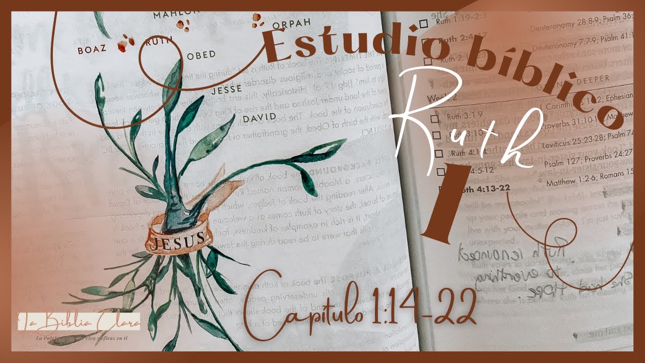 Estudio de RUT (Cap. 1:14-22)- REDENCIÓN & PROPÓSITO - YouTube