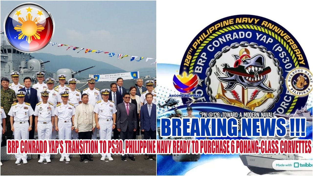BRP CONRADO YAP’S TRANSITION TO PS30, PHILIPPINE NAVY READY TO PURCHASE ...