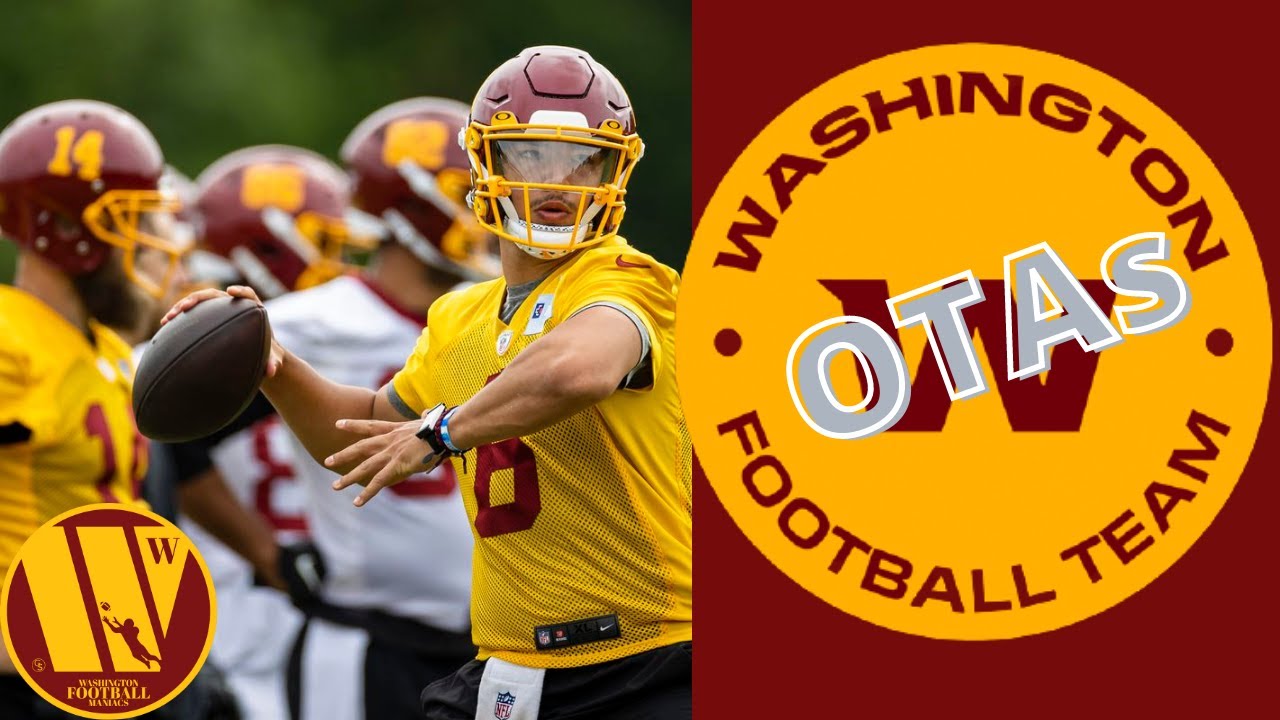 Washington Football Team OTAs Report | Washington Football Maniacs ...