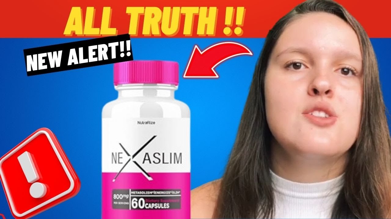 NEXASLIM - 🔺BEWARE!🔺 NEXASLIM WEIGHT LOSS - NEXASLIM FAT BURNER ...
