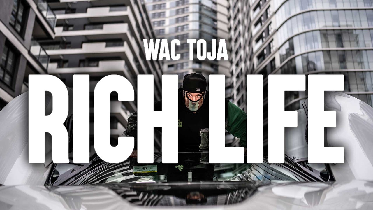 Wac Toja - Rich Life (Official Video) - YouTube