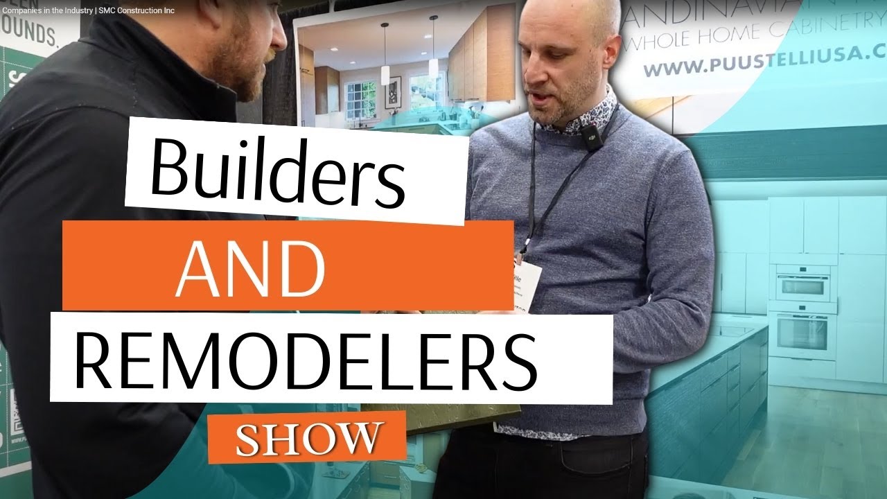 Builders and Remodelers Show 2023 | Interviews with Companies in the ...