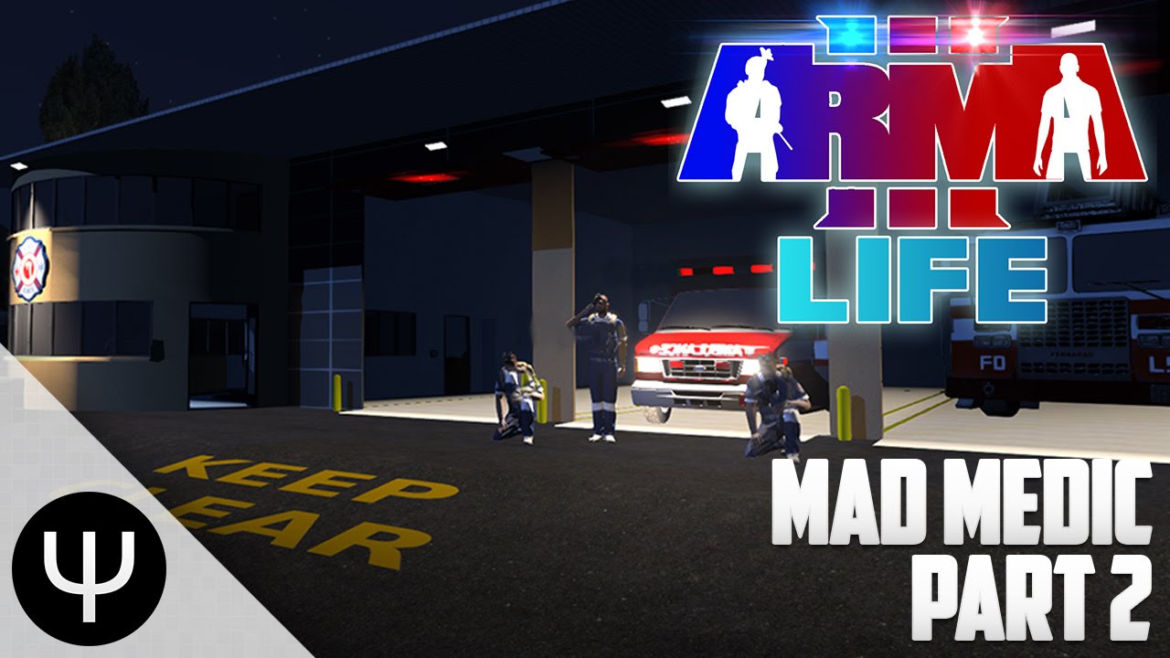 ARMA 3: Life Mod — Mad Medic — Part 2 — A Special Lawyer! - YouTube