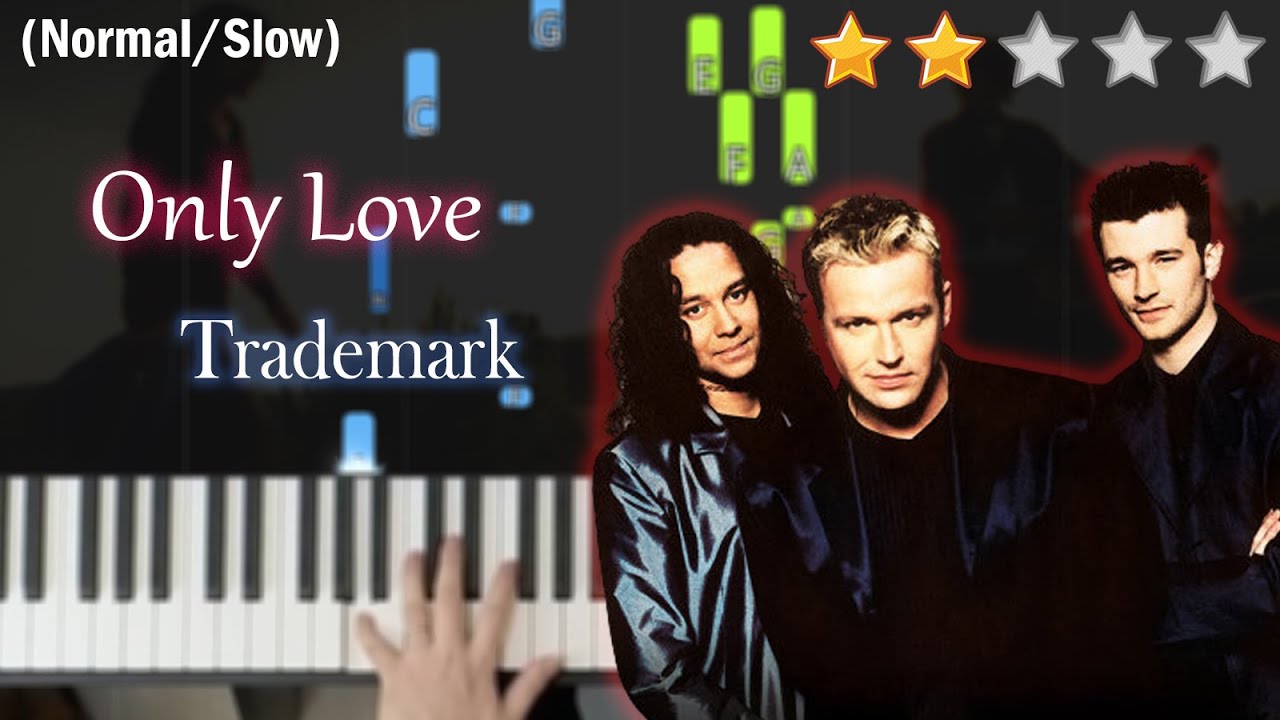 「鋼琴教學」Only love－Trademark | Piano Cover 琴譜 - YouTube