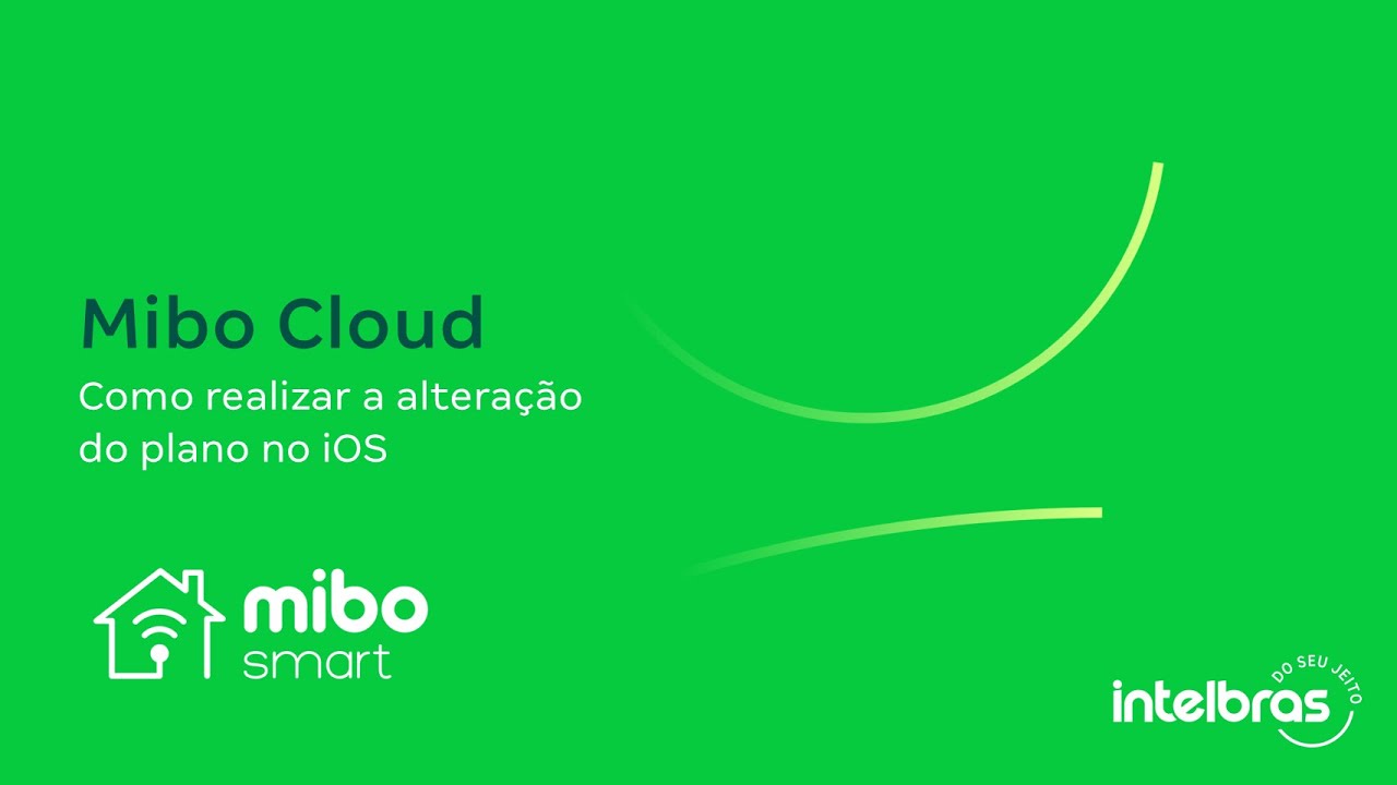 Mibo Smart iOS - Como alterar o plano Mibo Cloud - i4817 - YouTube