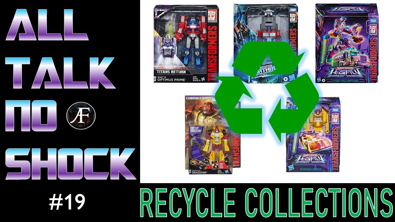 All Talk No Shock #19 - Recycle Transformers Collection? - YouTube