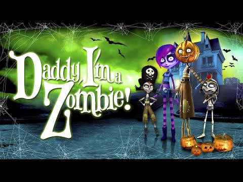 Daddy, I'm a Zombie (2012 Film)