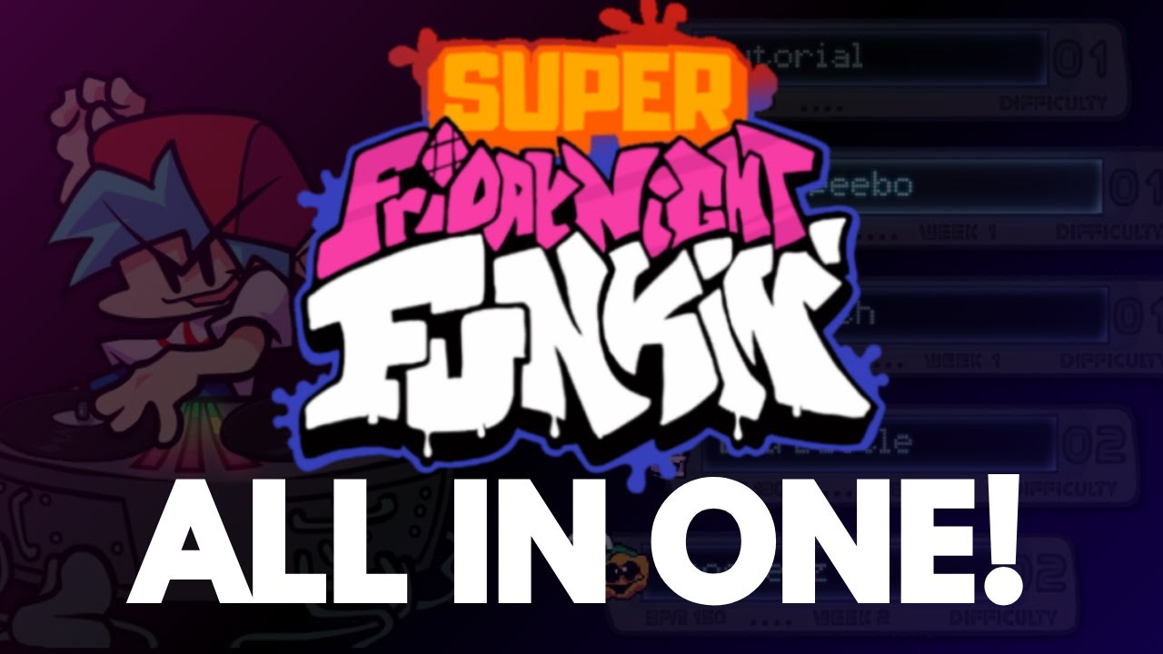 ALL MODS IN ONE | Super Friday Night Funkin' - YouTube