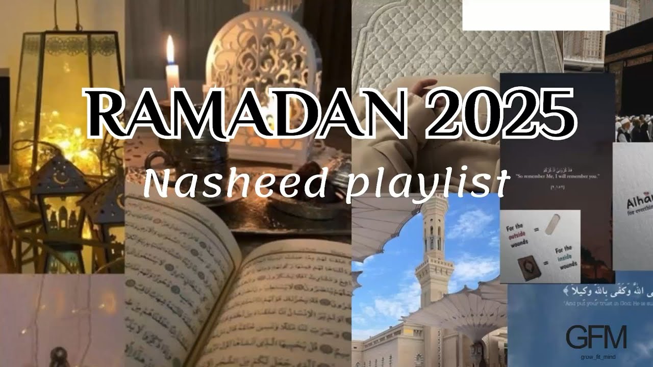 Nasheed playlist 💞|| Ramadan 2025🌙|| The only collection of Nasheed you ...