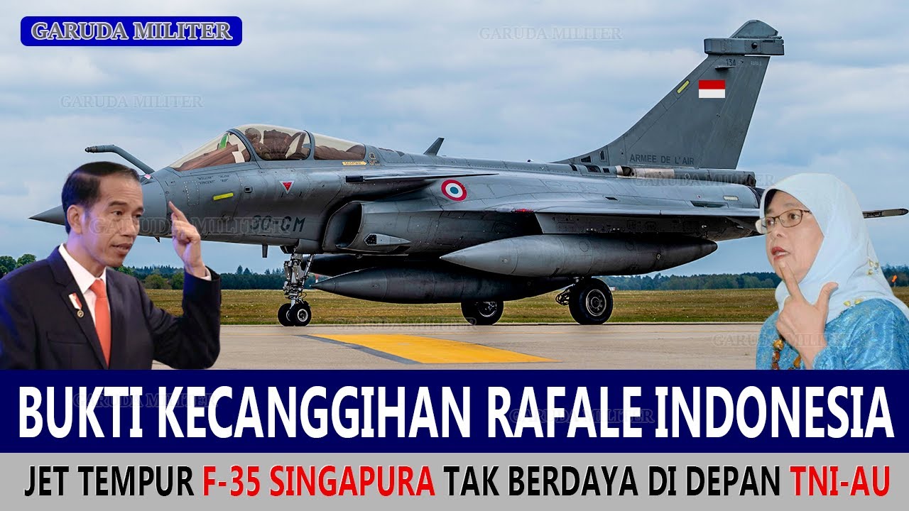 JET TEMPUR RAFALE INDONESIA PECUNDANGI F-35 MILIK SINGAPURA - YouTube