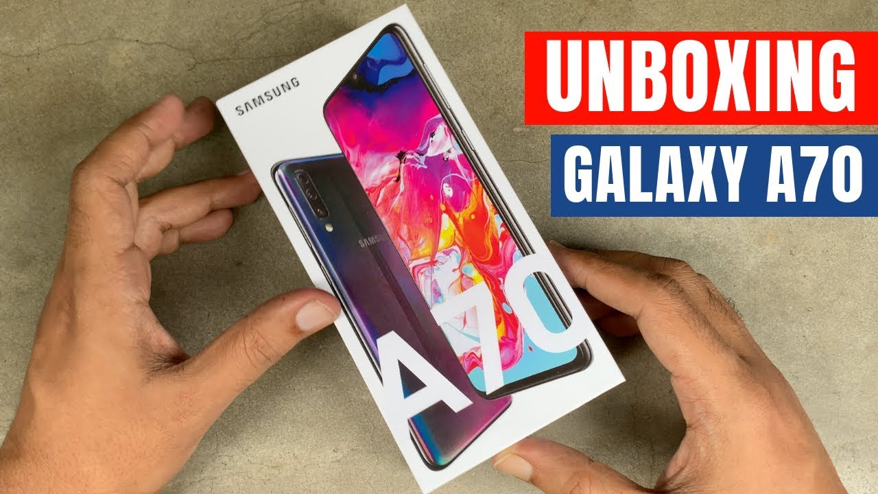 Samsung Galaxy A70 Unboxing & Overview (4K) - YouTube