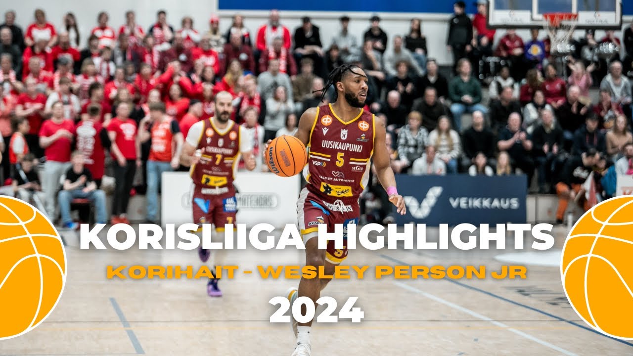 Wesley Person Jr - Korisliiga Playoffs / Winner’s Stage Highlights 2024 ...