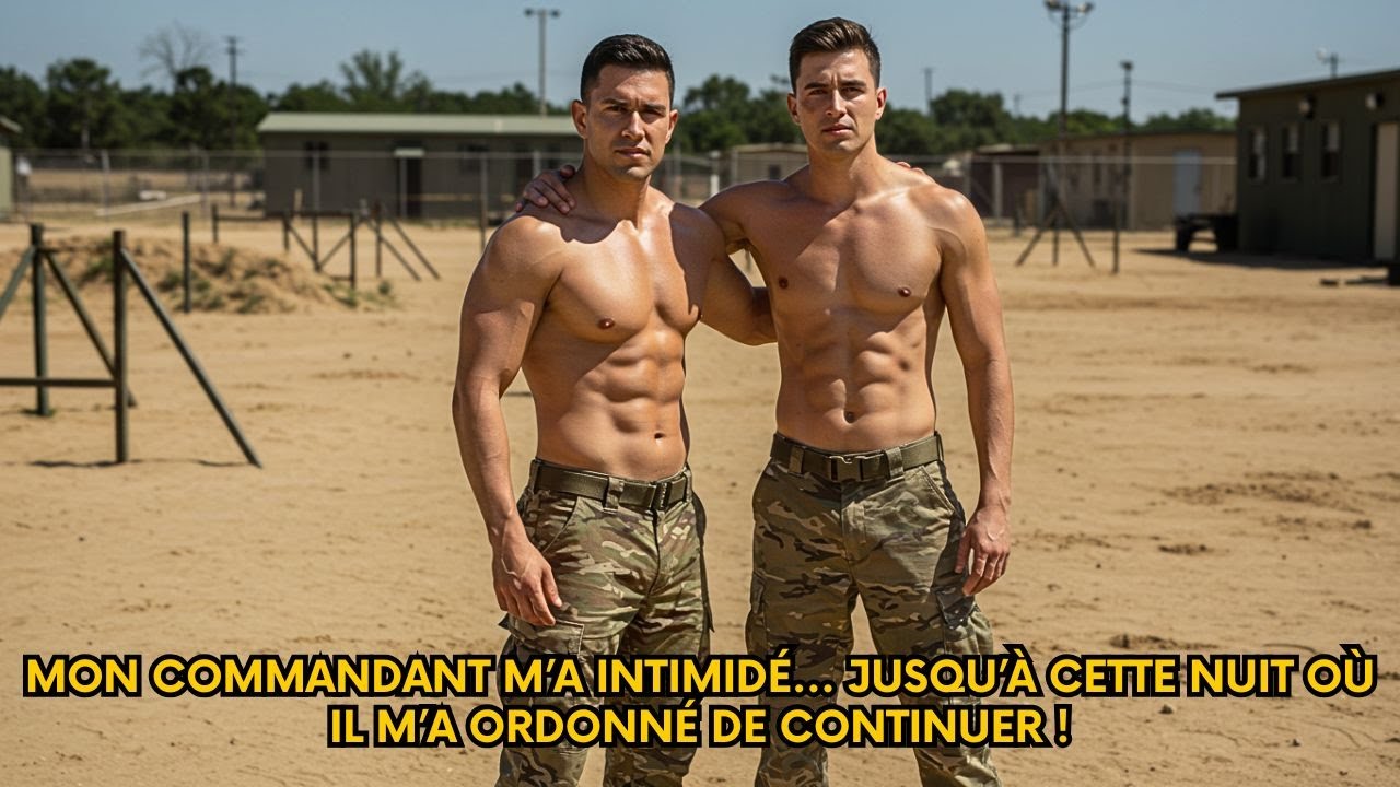 MON COMMANDANT M’A INTIMIDÉ… Jusqu’à cette nuit où il m’a ORDONNÉ de ...