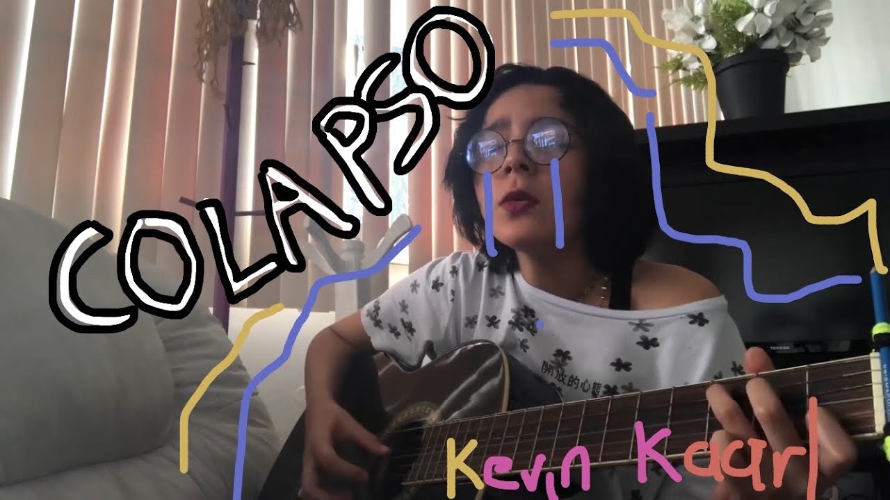 Colapso - Kevin Kaarl Acordes - Chordify
