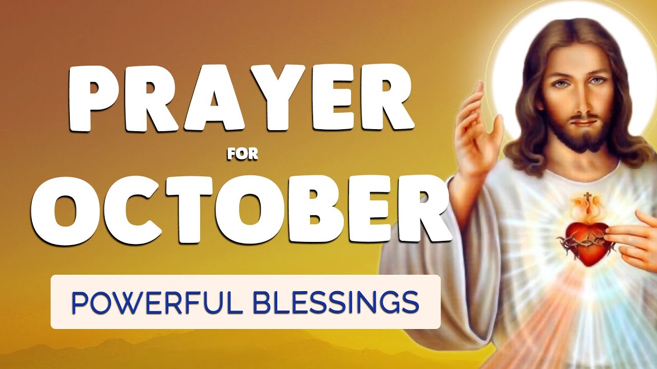 🙏 PRAYER for OCTOBER 2024 🙏 Powerful blessing for this MONTH - YouTube