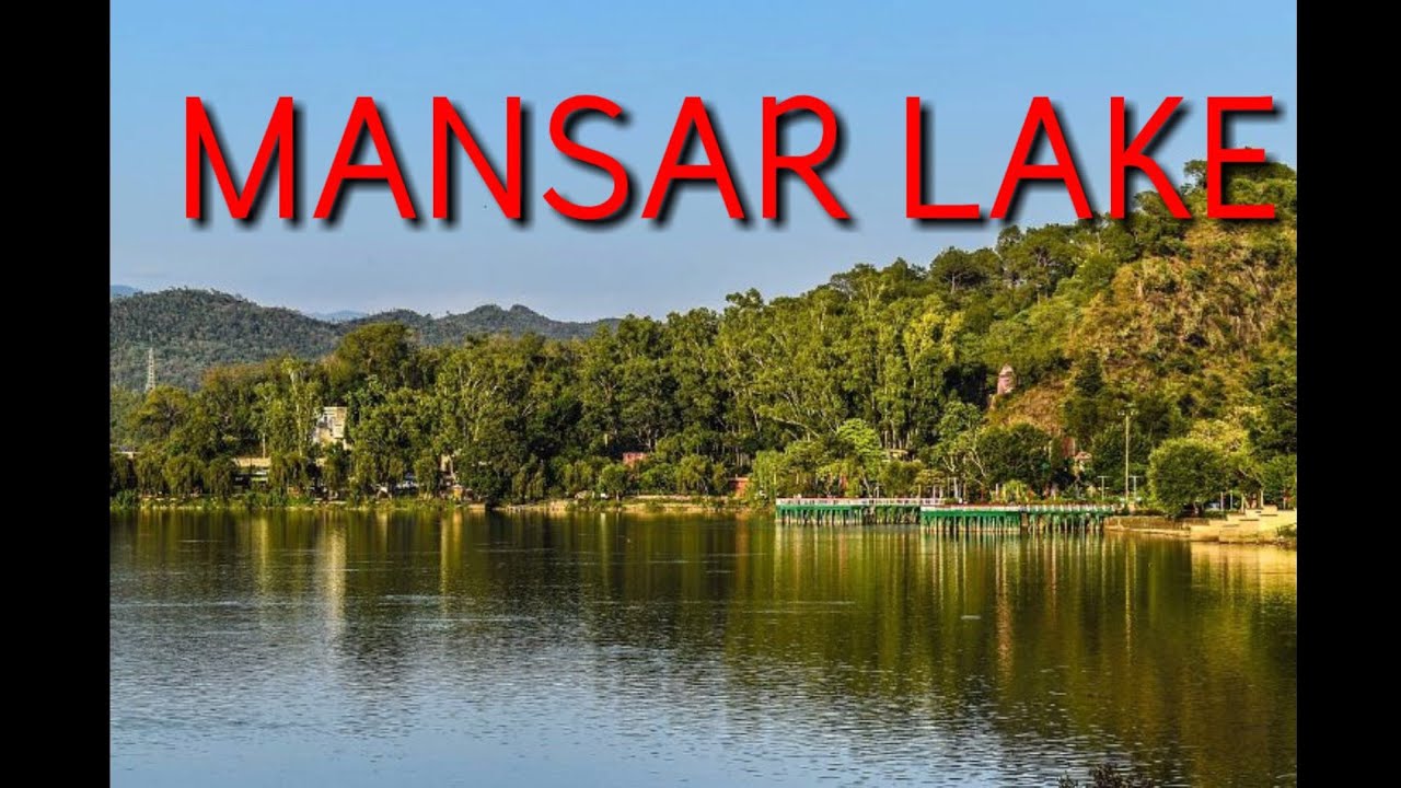 Mansar Lake | Beautiful Tourist Place - YouTube